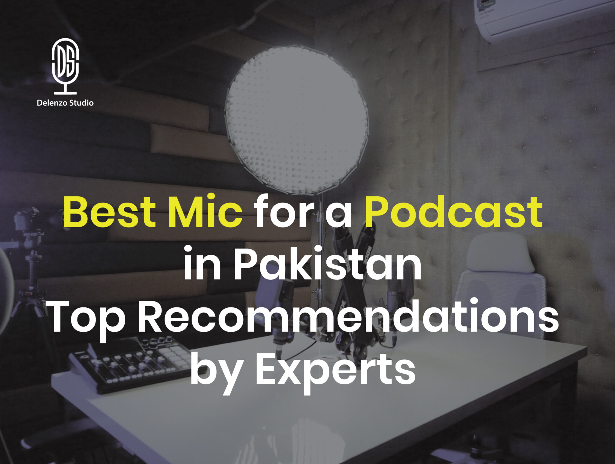 Best Mic for a Podcast in Pakistan – Expert Picks 2025