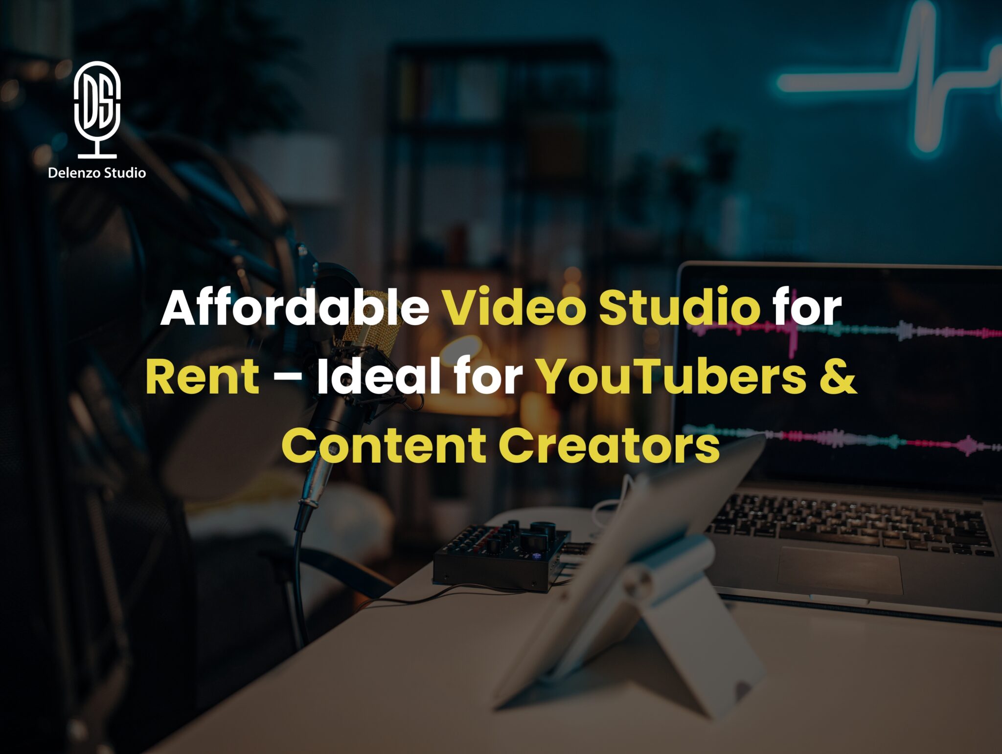 Affordable Video Studio for Rent in Pakistan For Content Creators