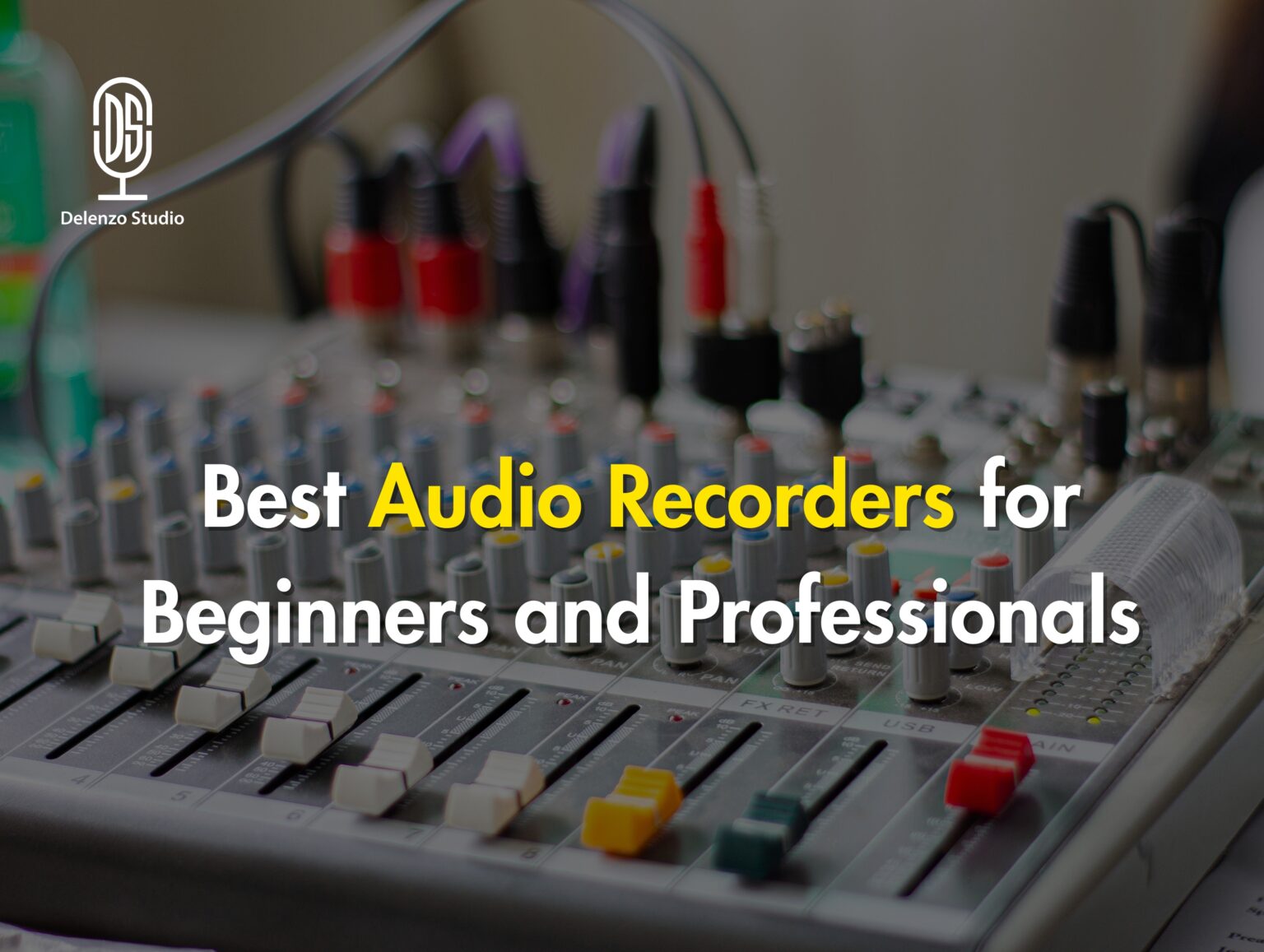 Best Audio Recorders for Beginners & Professionals 2025